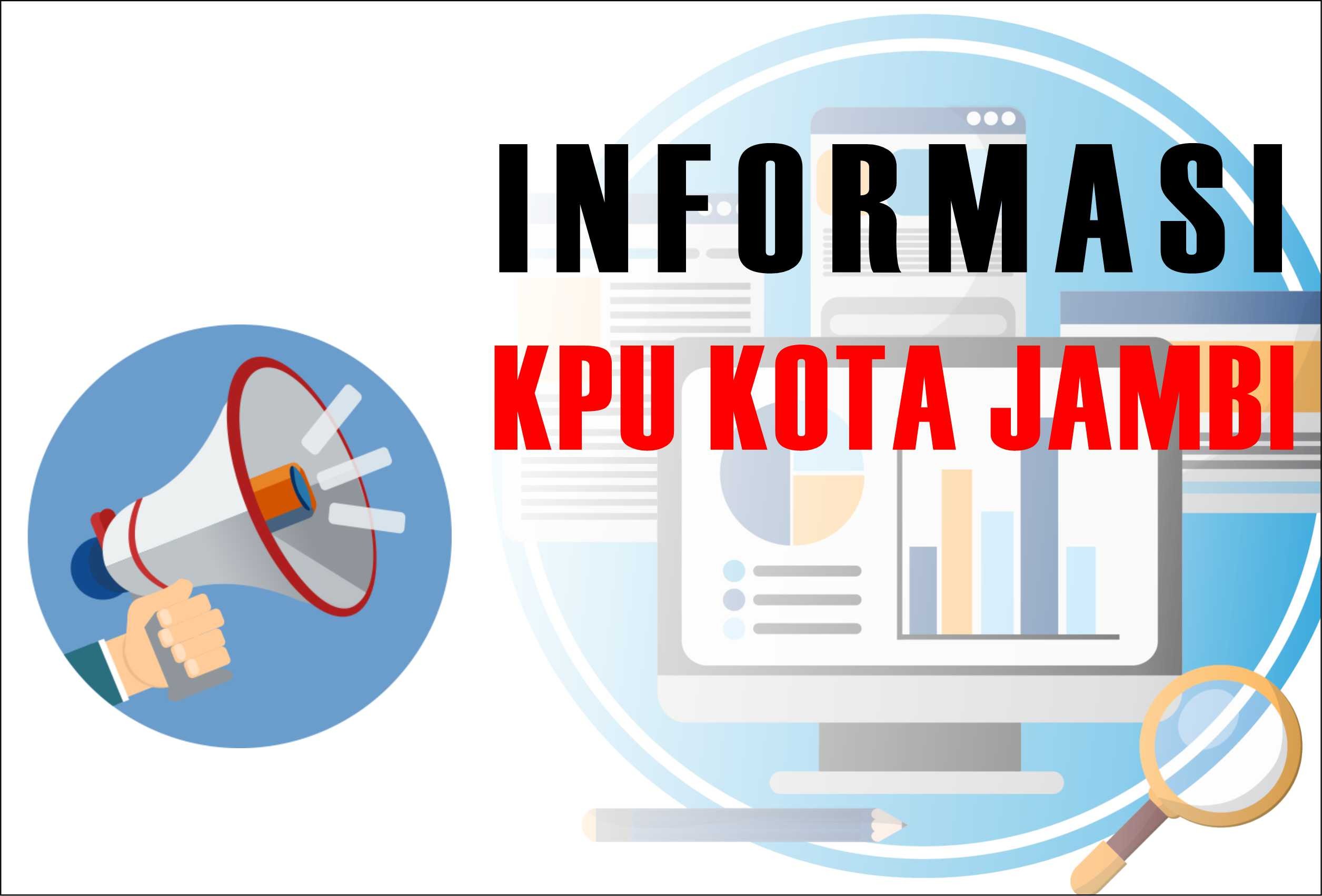 KPU KOTA-JAMBI - PENGUMUMAN PENETAPAN HASIL SELEKSI ADMINISTRAS PANITIA ...